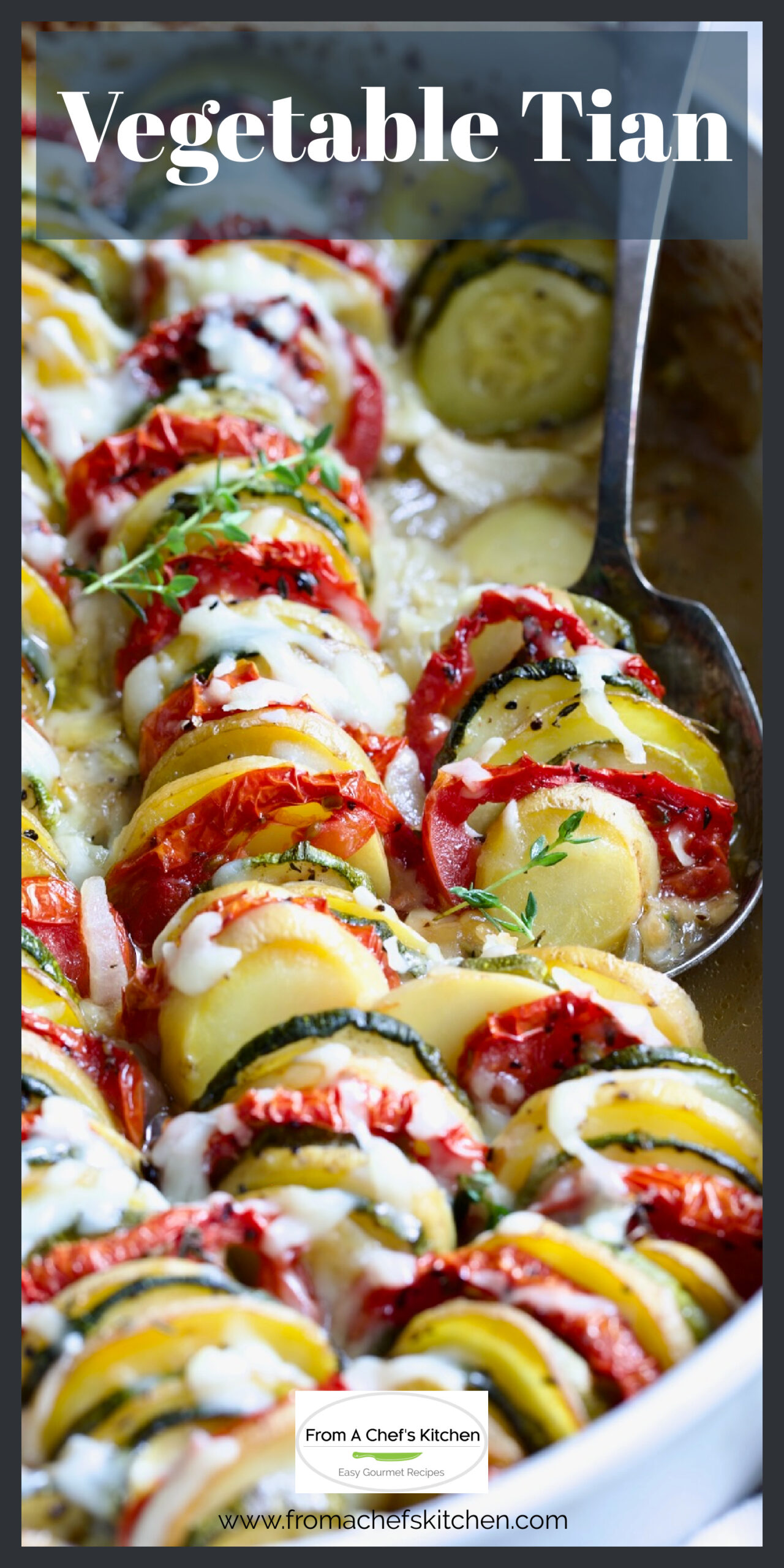 Provencal Vegetable Tian Recipe - From A Chef's Kitchen