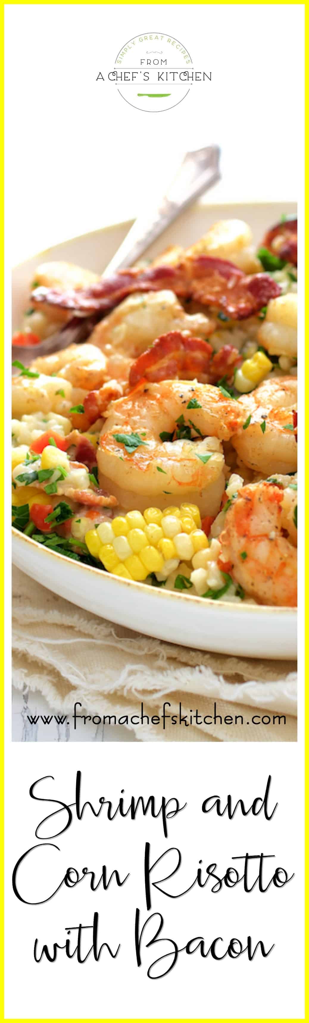 Shrimp and Corn Risotto Risotto - From A Chef's Kitchen