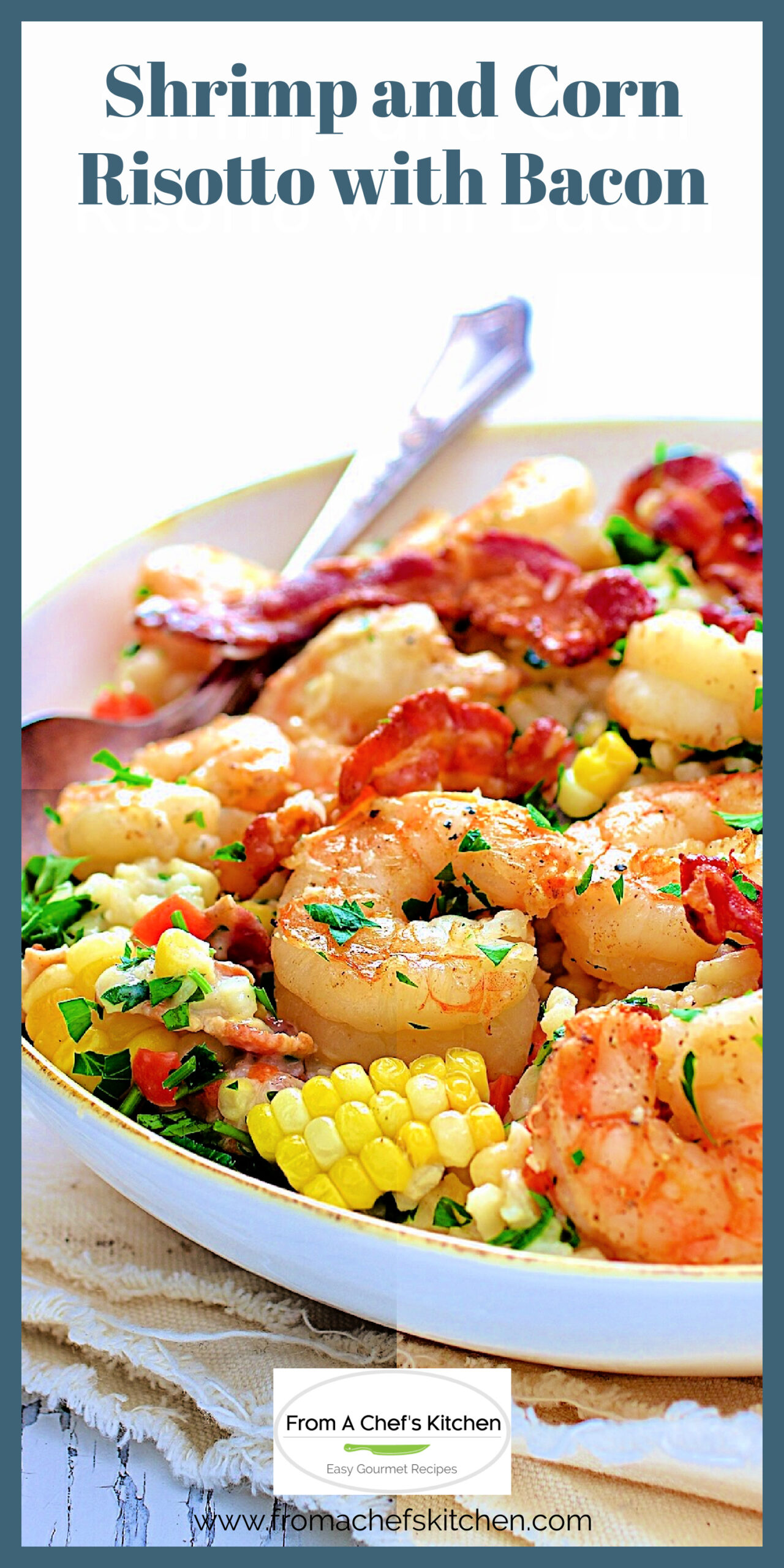 Shrimp and Corn Risotto Risotto - From A Chef's Kitchen