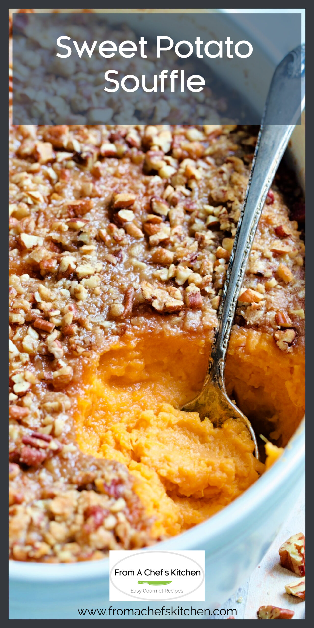Sweet Potato Souffle Recipe - From A Chef's Kitchen