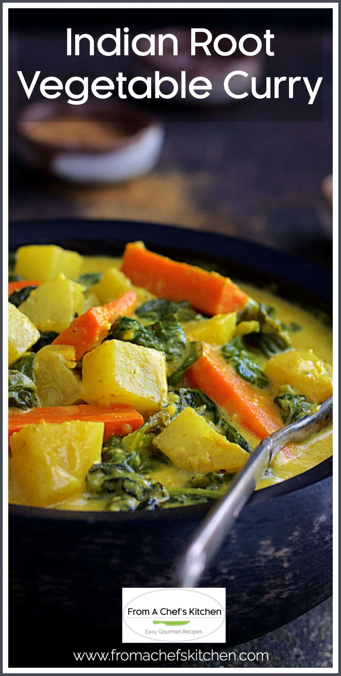 Indian Root Vegetable Curry Recipe - From A Chef's Kitchen