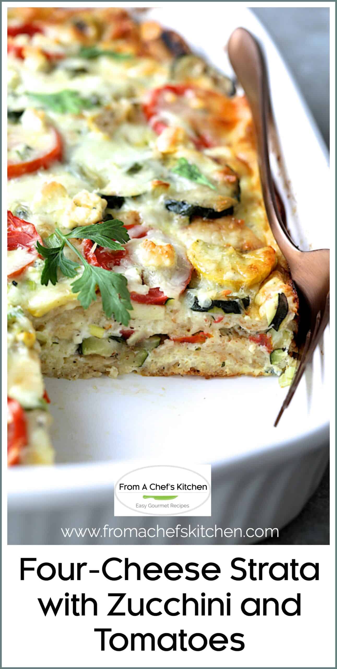 Strata Recipe with Zucchini, Tomatoes and Four Cheeses