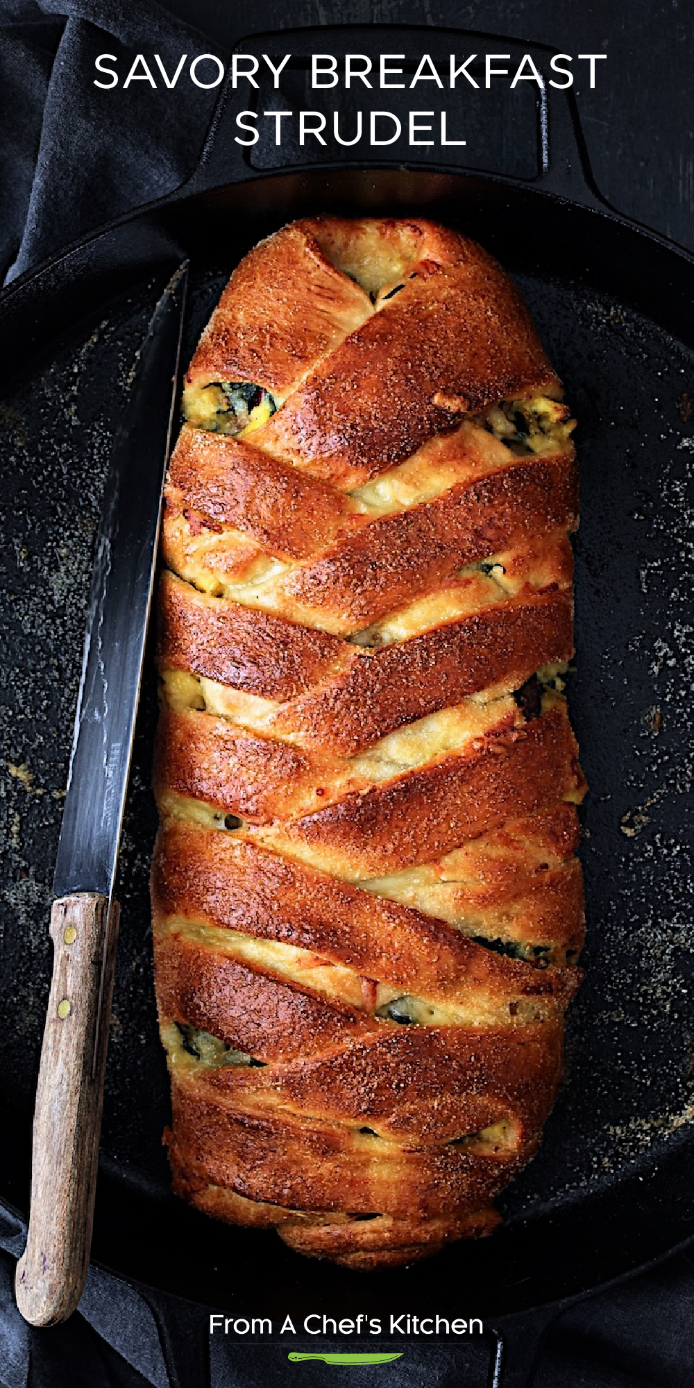 Savory Breakfast Strudel Recipe - From A Chef's Kitchen