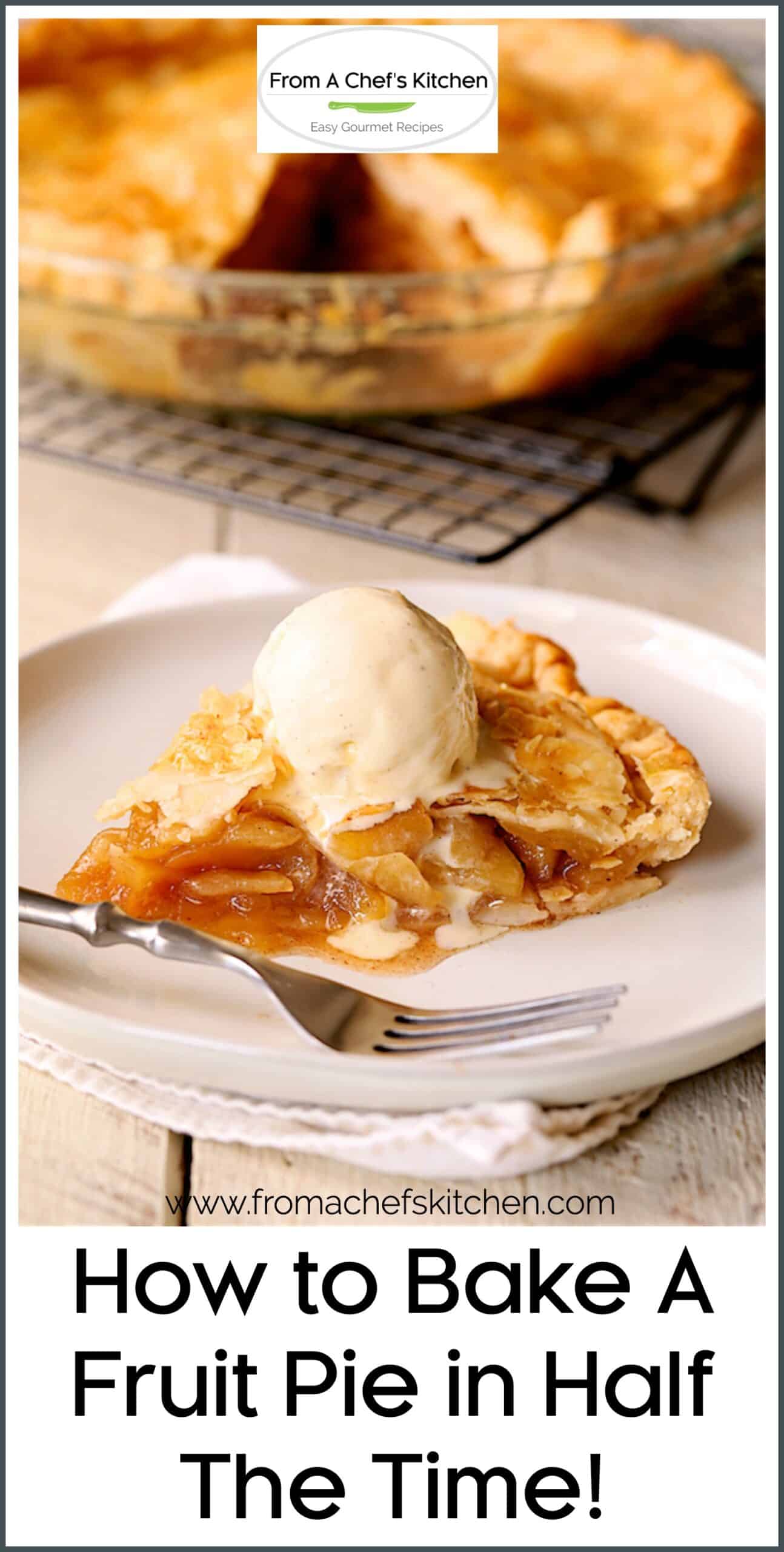How to Bake an Apple or Any Fruit Pie in Half the Time!