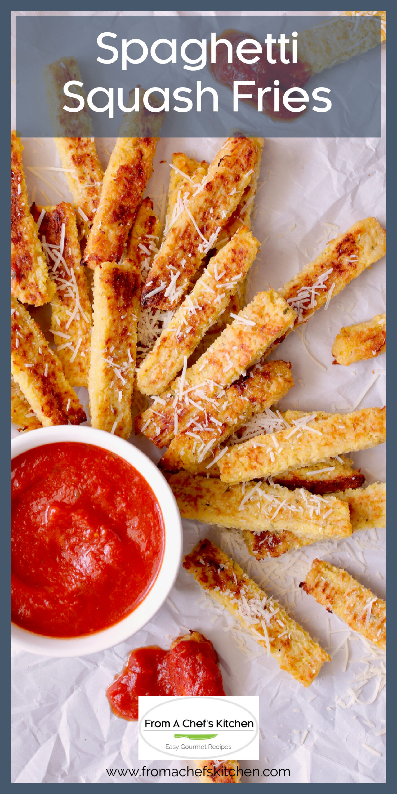 Spaghetti Squash Fries Recipe - From A Chef's Kitchen