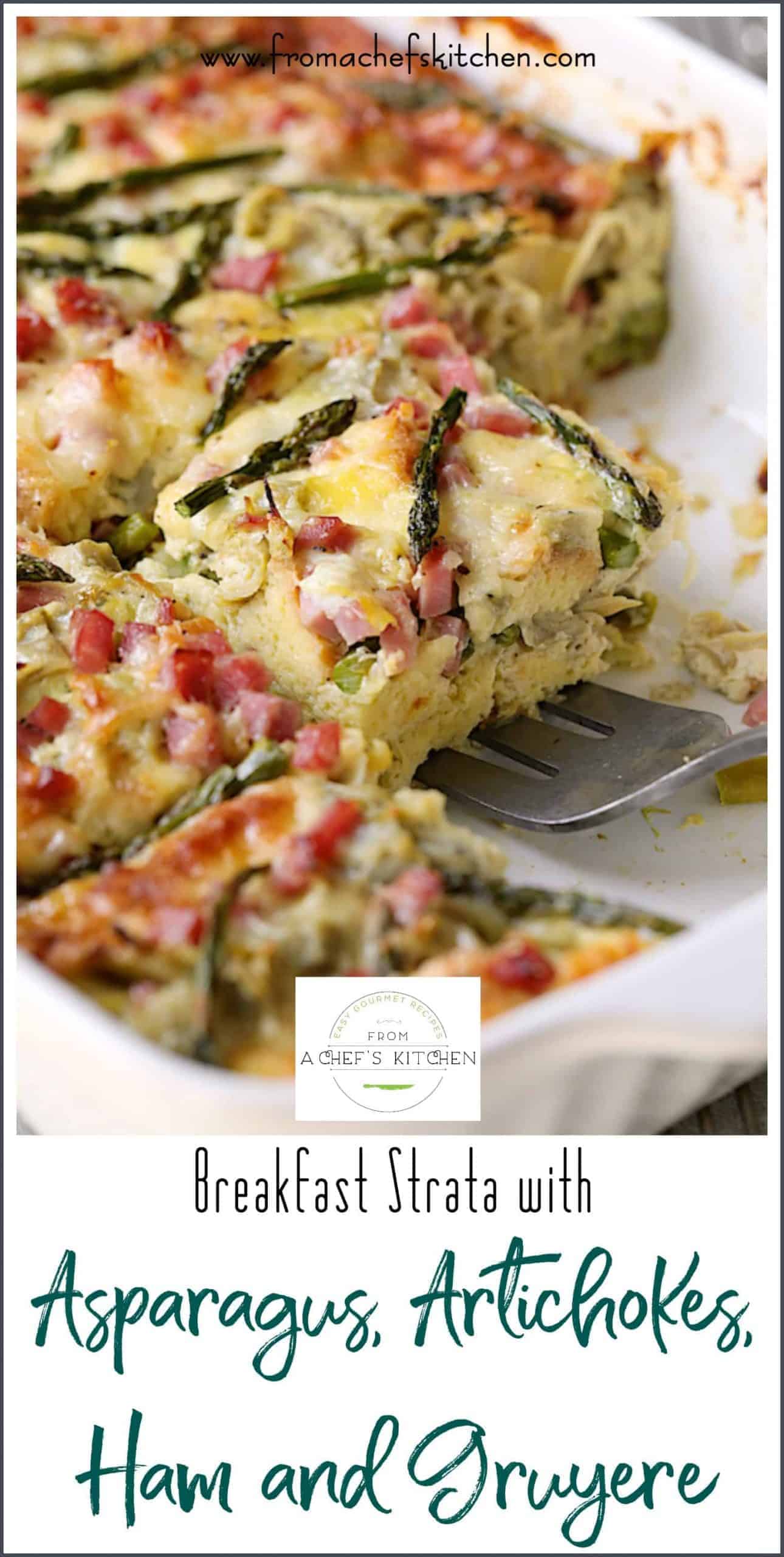 Breakfast Strata Recipe with Asparagus Artichokes Ham & Gruyere