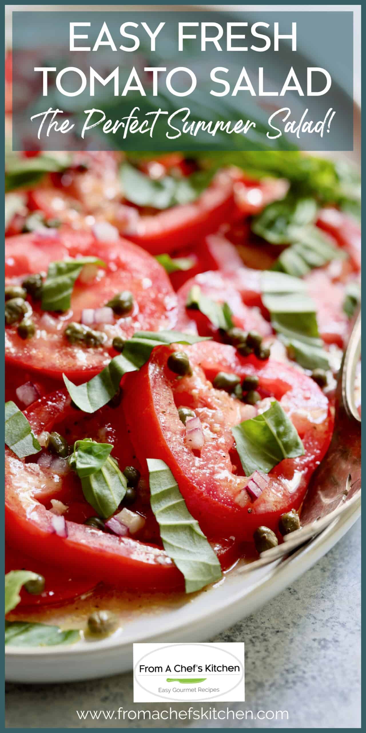 Easy Fresh Tomato Salad - From A Chef's Kitchen