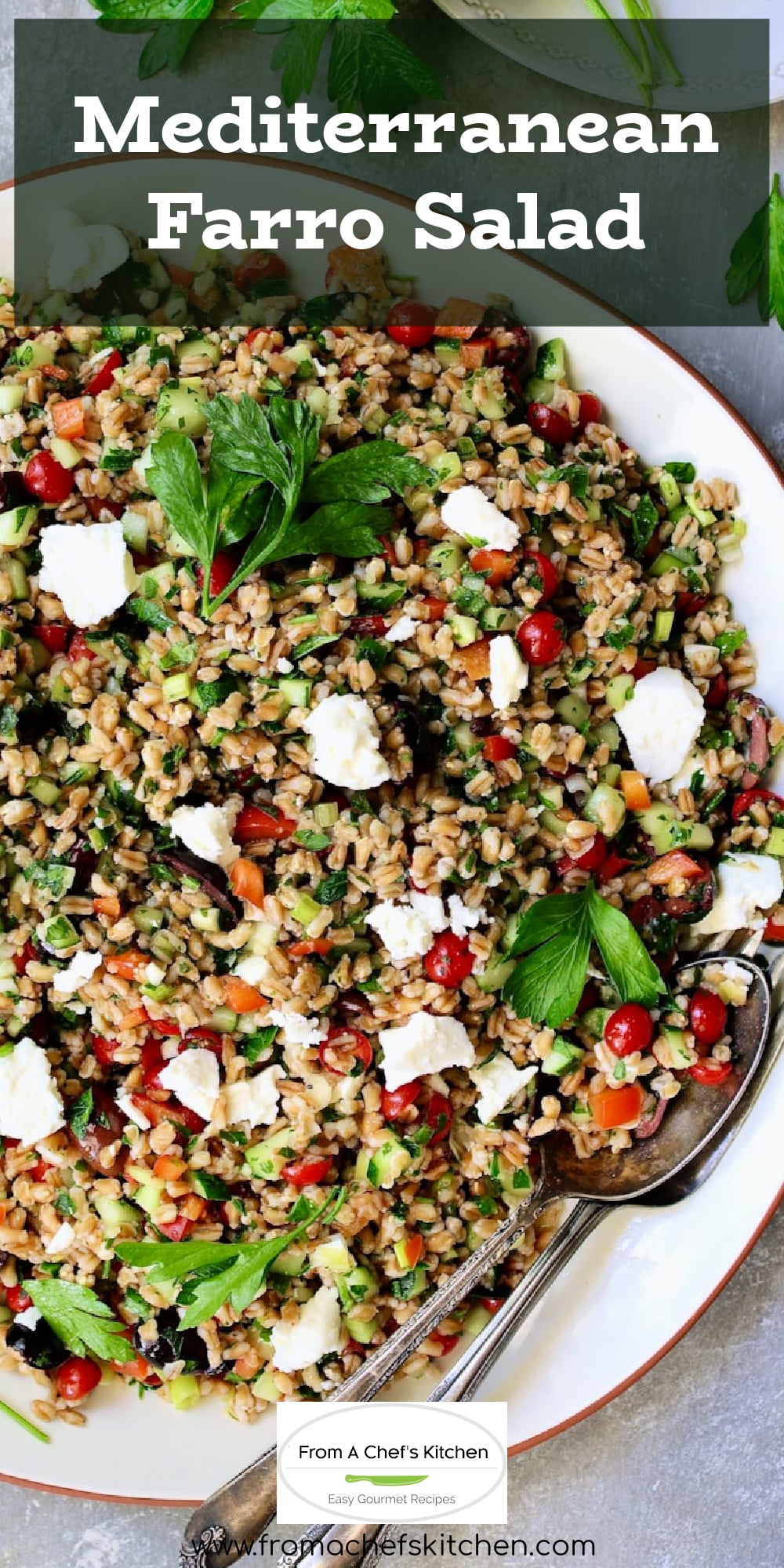 Mediterranean Farro Salad Recipe - From A Chef's Kitchen