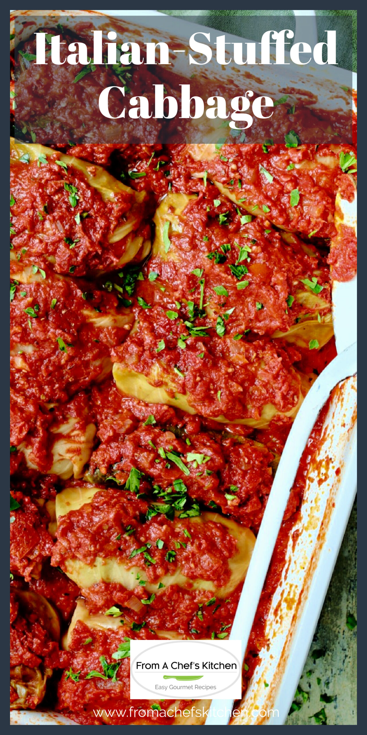 Italian Stuffed Cabbage Roll Recipe - From A Chef's Kitchen