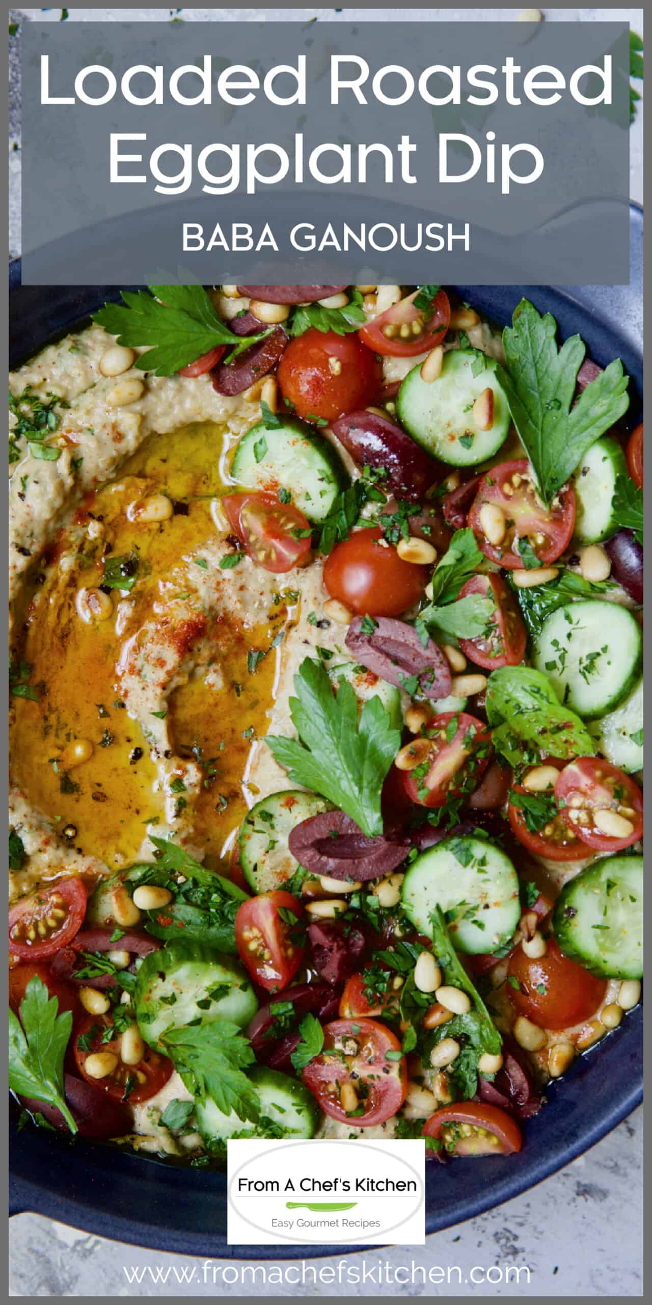 Loaded Roasted Eggplant Dip Recipe - From A Chef's Kitchen