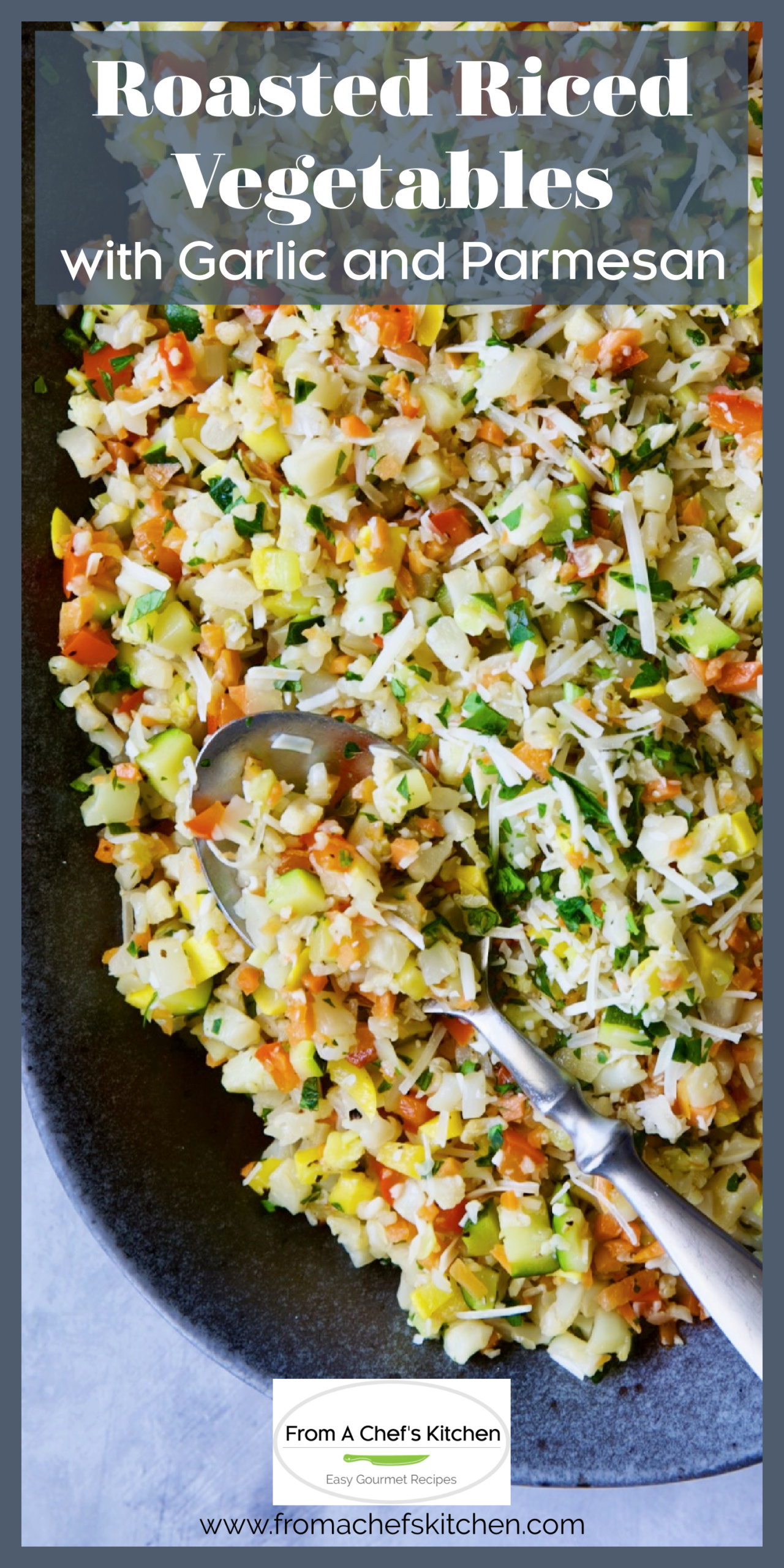 Delicious and Healthy Roasted Riced Vegetables Recipe