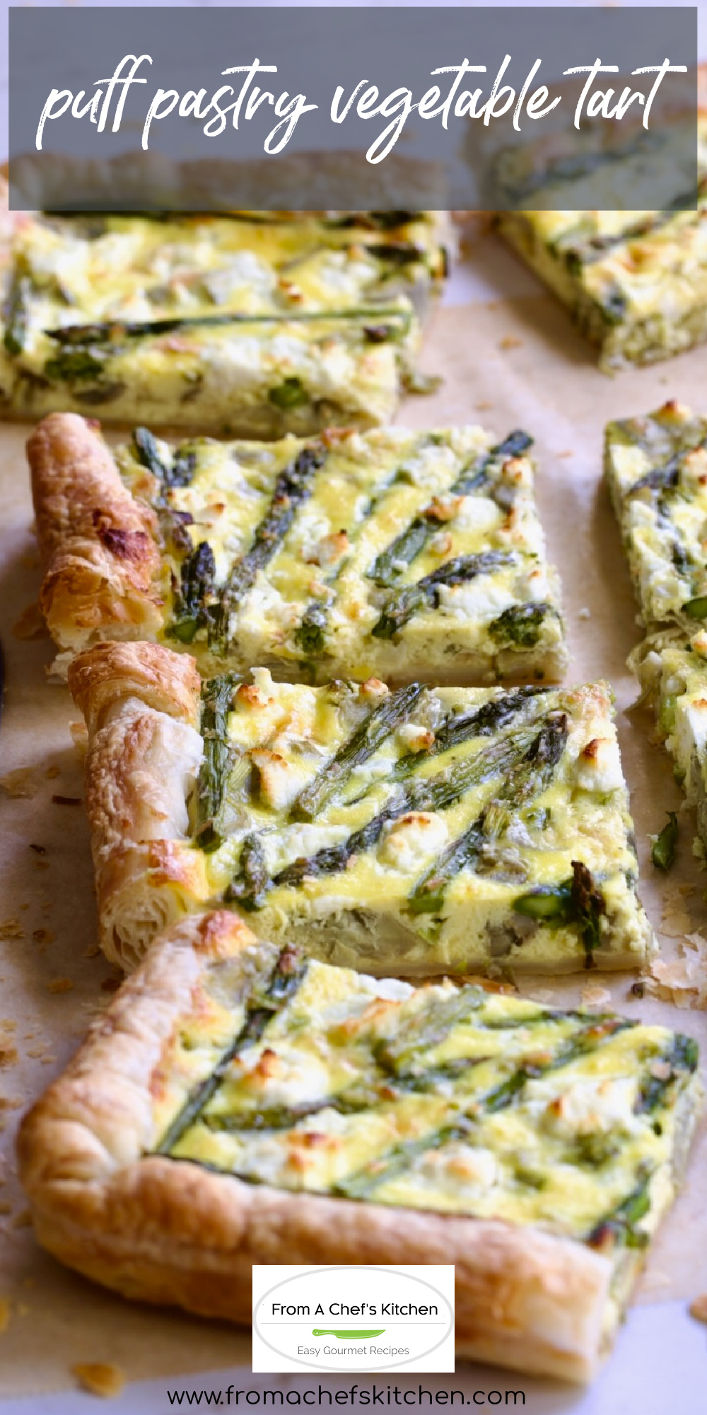Puff Pastry Vegetable Tart Recipe - From A Chef's Kitchen