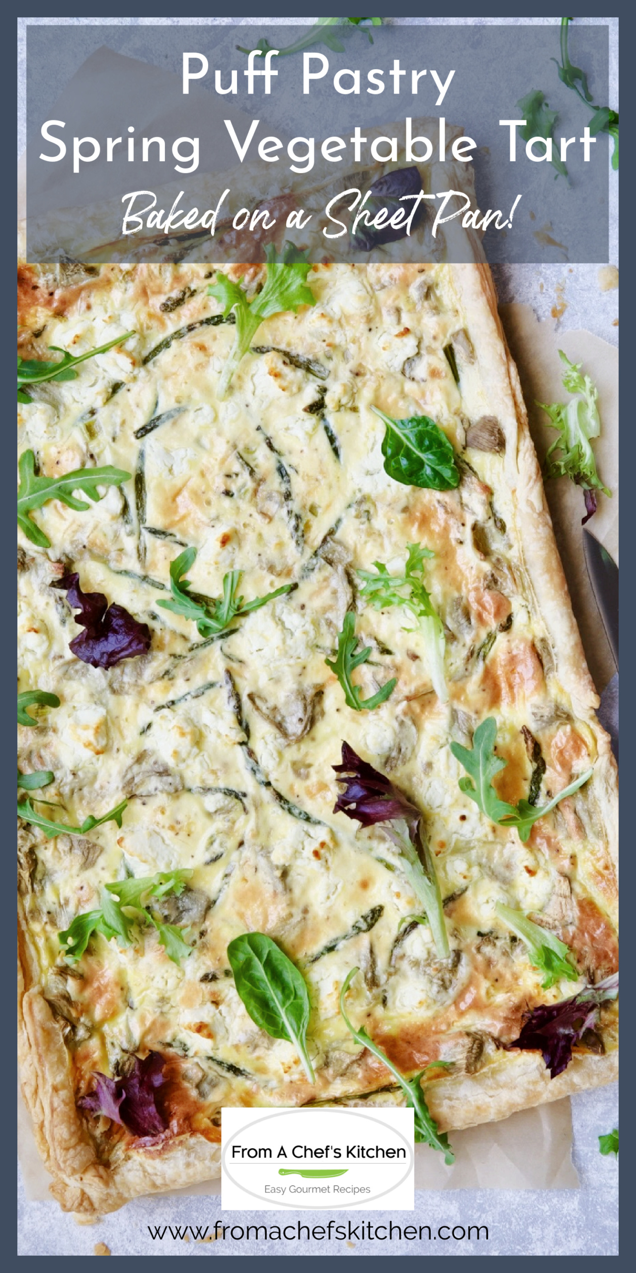 Puff Pastry Vegetable Tart - From A Chef's Kitchen