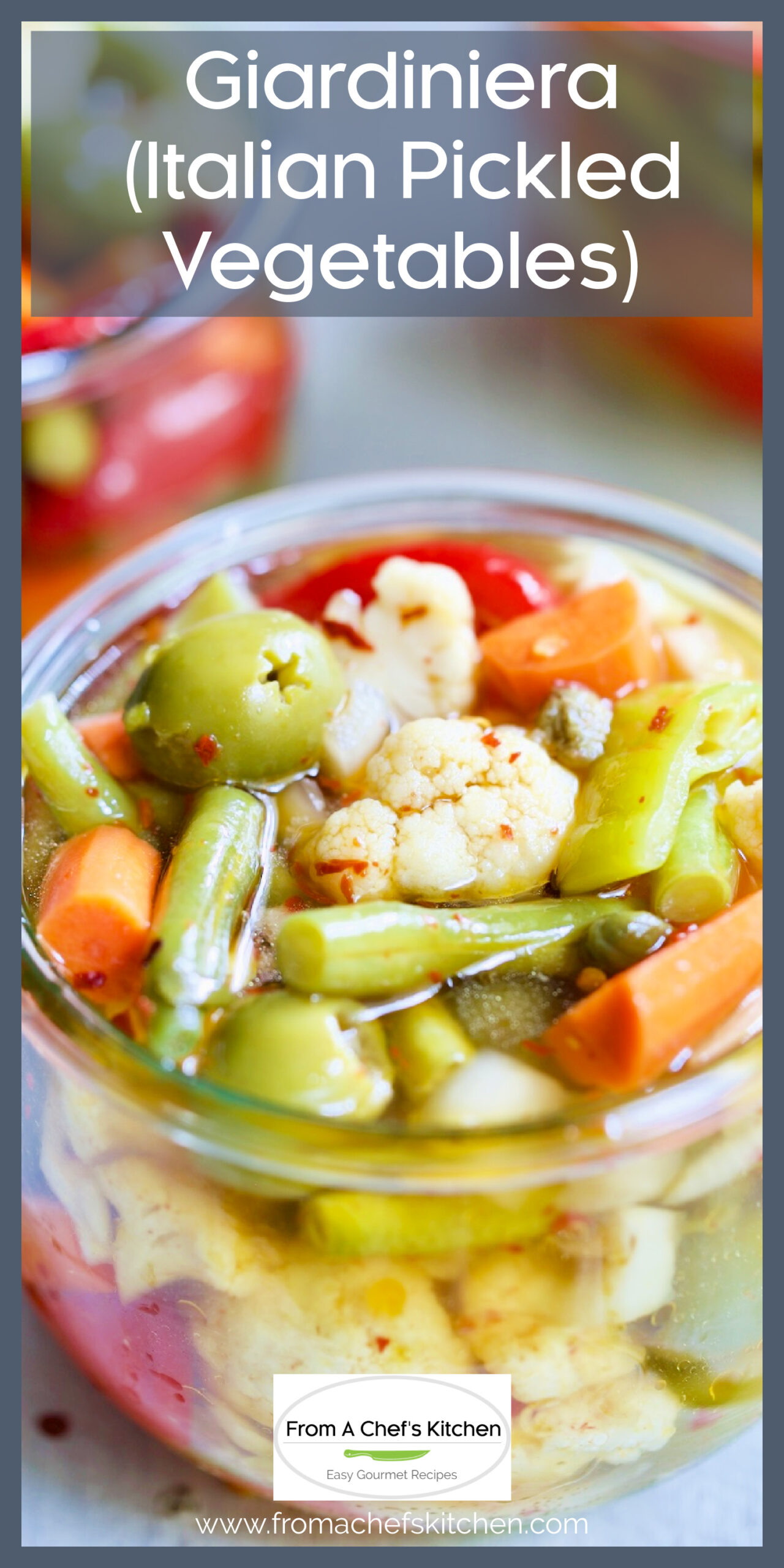 Homemade Giardiniera Recipe (Italian Pickled Vegetables)