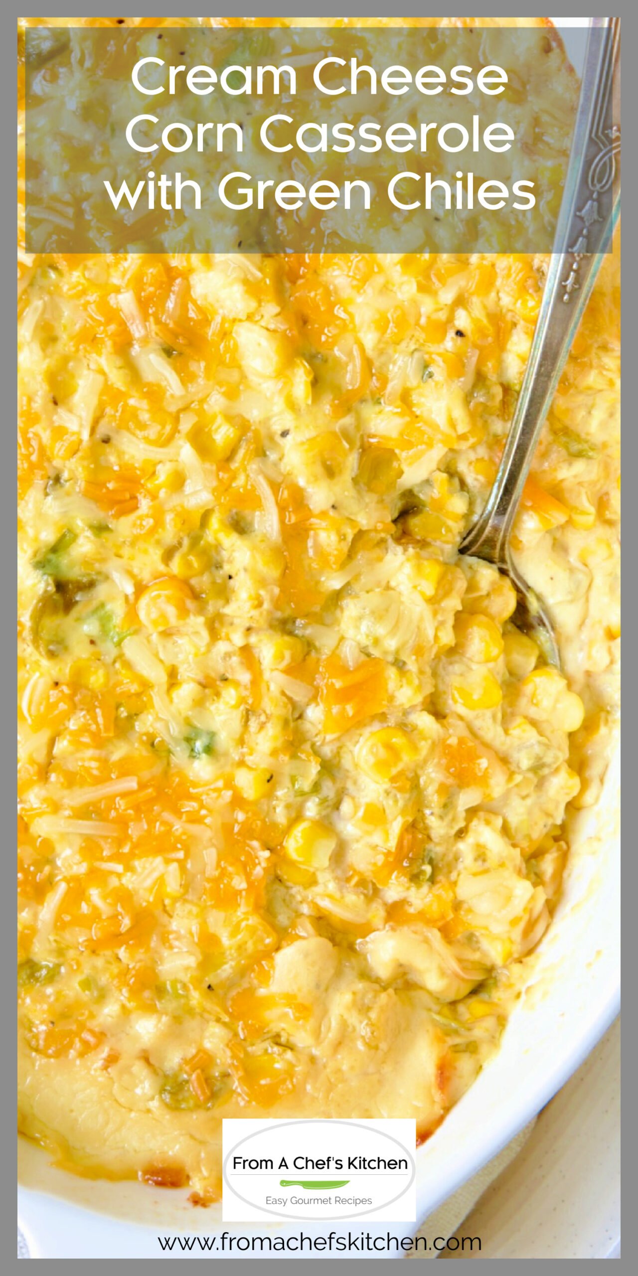 Cream Cheese Corn Casserole Recipe - From A Chef's Kitchen