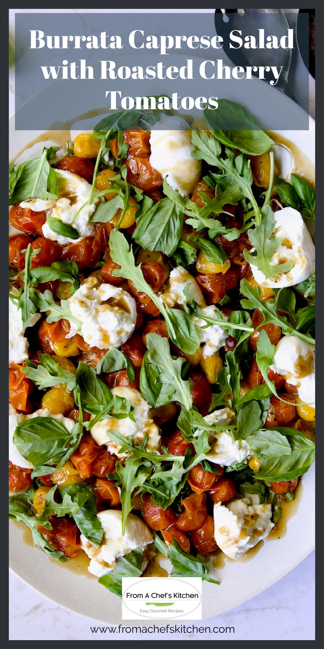 Burrata Caprese Salad with Roasted Cherry Tomatoes