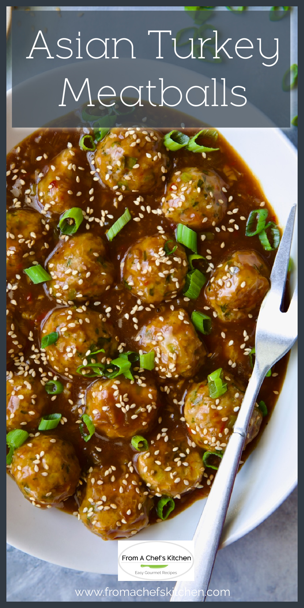 Asian Turkey Meatballs Recipe - From A Chef's Kitchen